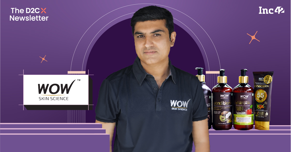 WOW - An INR 2800 Cr D2C Empire!